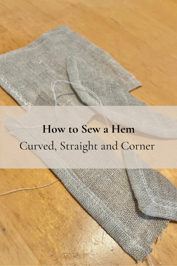 How to Sew a Hem (Curved, Straight and Corner) — Hirvoja Farm